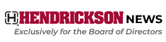 Hendrickson News Exclusively for the Board of Directors